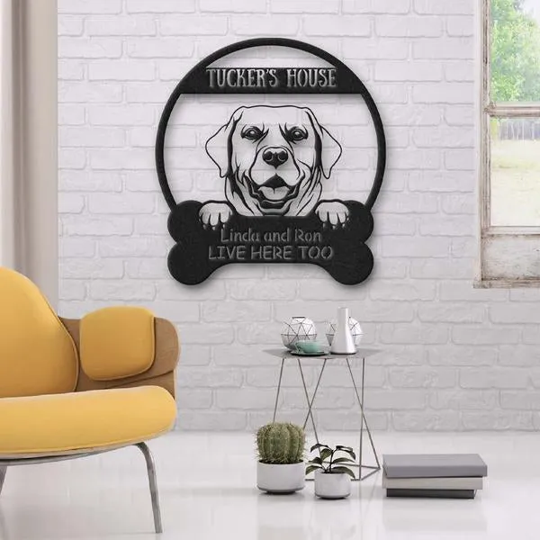 Labrador Retriever's House Dog Lovers Personalized Metal Sign Cut Metal ...