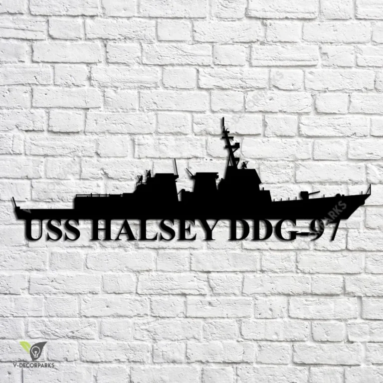 Uss Halsey Ddg-97 Navy Ship Metal Art, Navy Ships Silhouette Metal Gift ...