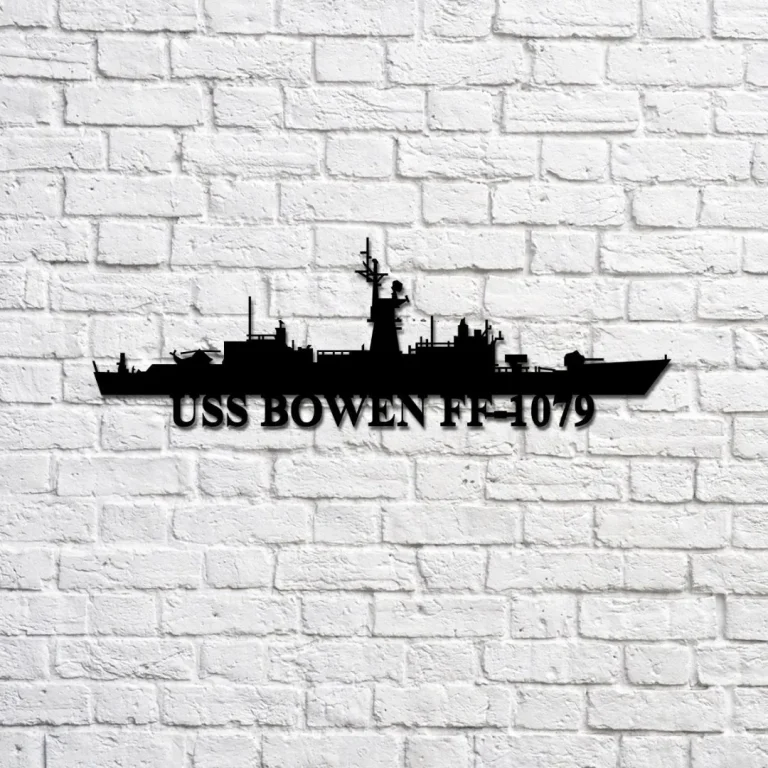 Uss Bowen Ff-1079 Navy Ship Metal Sign, Memory Wall Metal Sign Gift For ...