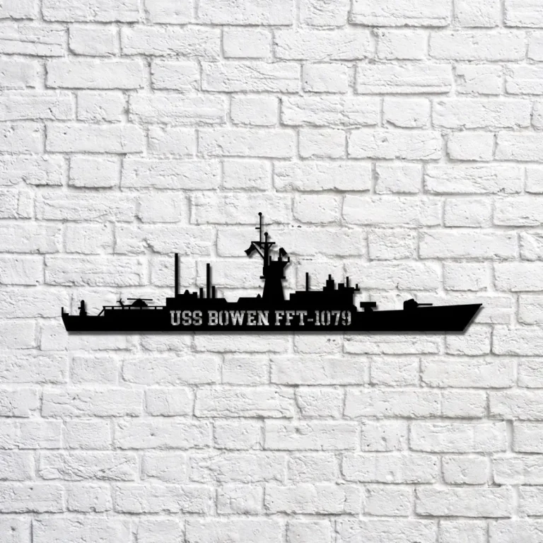 Uss Bowen Fft-1079 Navy Ship Metal Sign, Memory Wall Metal Sign Gift ...