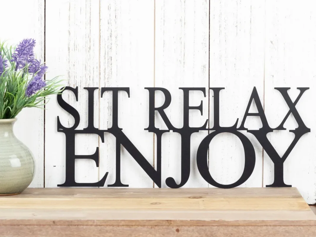 Sit Relax Enjoy Metal Wall Art, Metal Sign, Wall Decor, Outdoor Sign ...