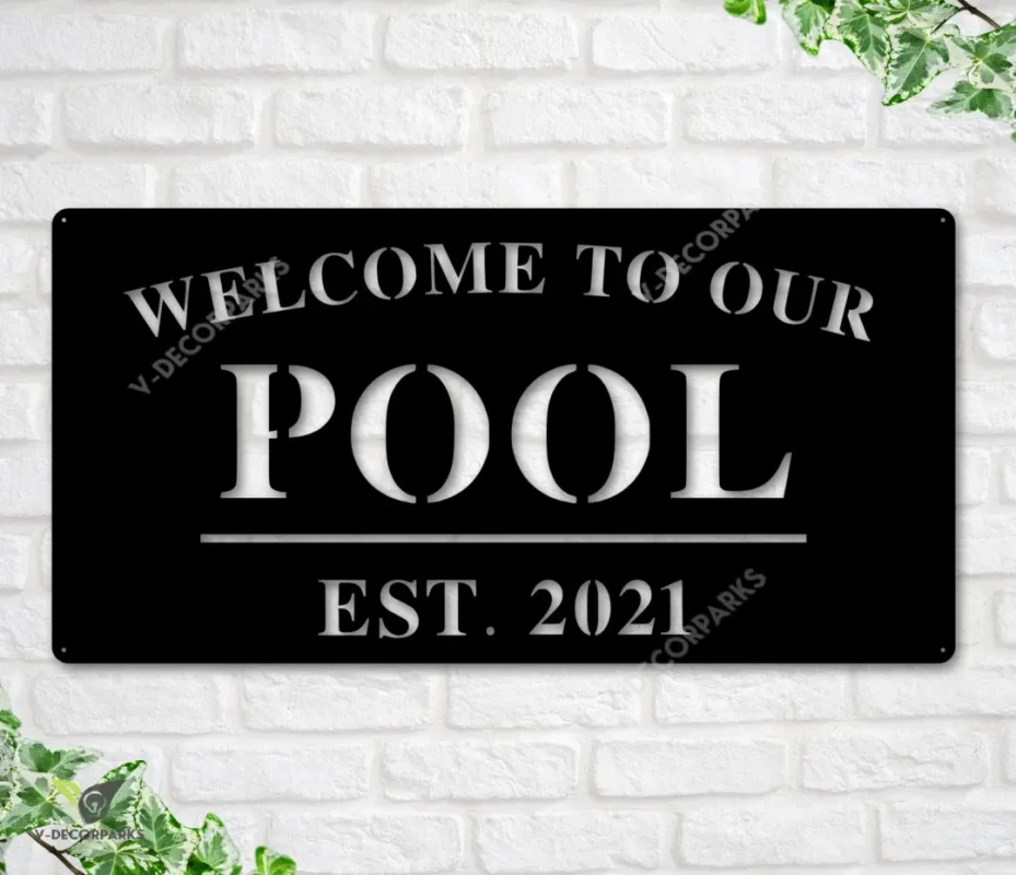 Welcome To Our Pool Sign, Personalized Pool Name Sign, Outdoor Pool ...