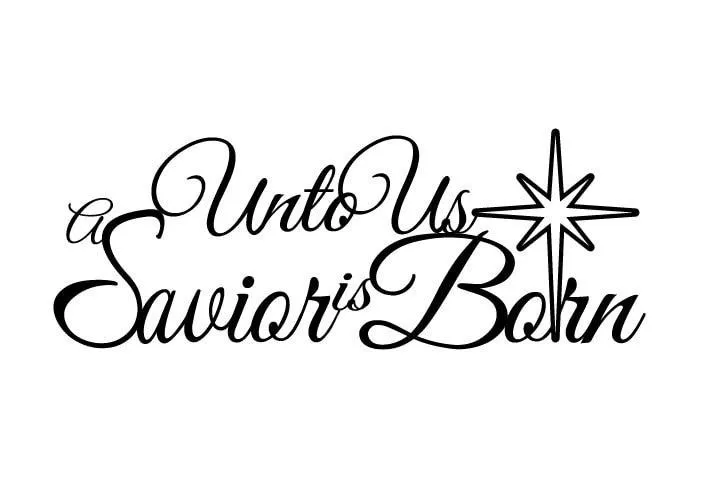Unto Us A Savior Is Born Christmas Metal Sign - Black, Christian Sign ...